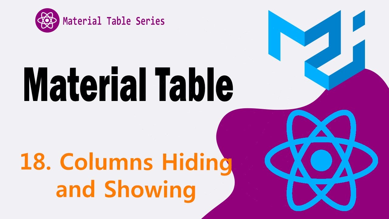 18. Show / Hide columns of Material Table | Material UI