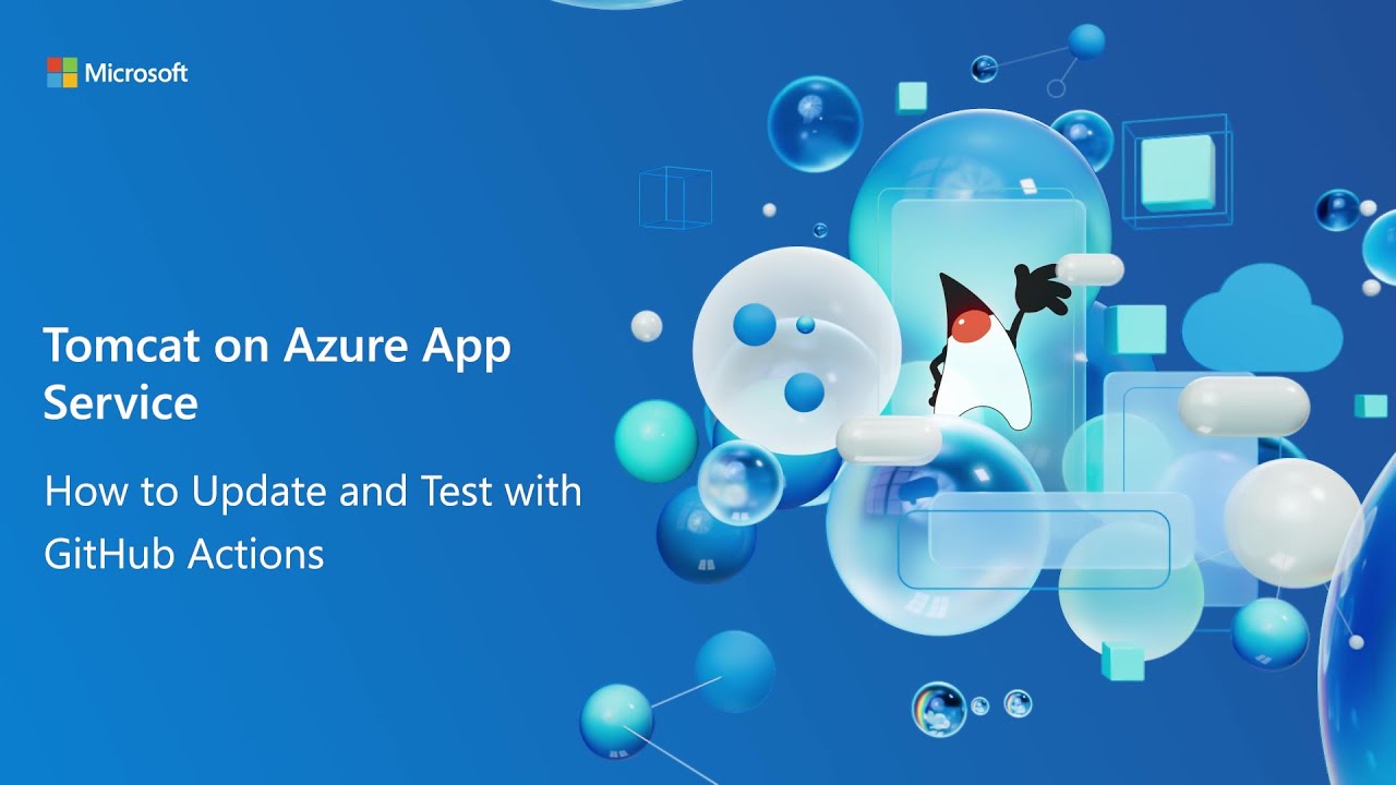 Configure and Use GitHub Actions with Java Tomcat Applications on Azure App Service