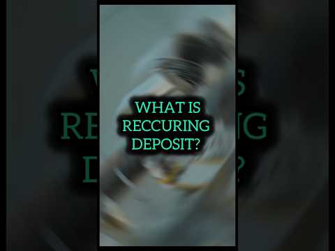 RECURRING DEPOSIT EXPLAINED!! #money #financetamil #finance