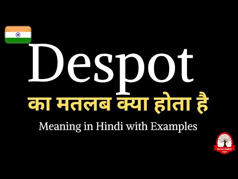 Despot का हिंदी में अर्थ क्या है | Despot ka kya matlab hota hai | english to hindi