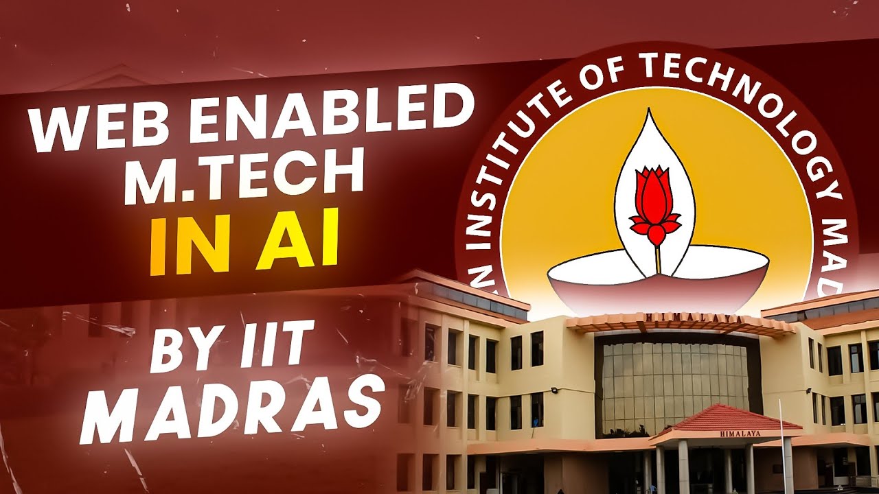 IIT Madras launches Web-Enabled M.Tech in AI for Working Professionals! Everything you need to know!