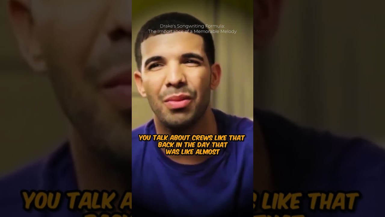 Drake's Song Writing Formula : The Importance of a Memorable Melody