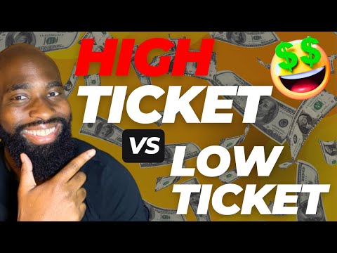 High Ticket vs. Low Ticket Affiliate Marketing