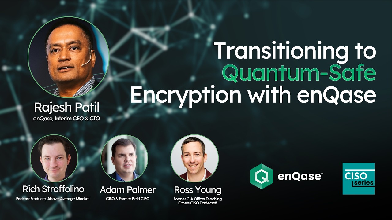 Transitioning to Quantum‑Safe Encryption with enQase
