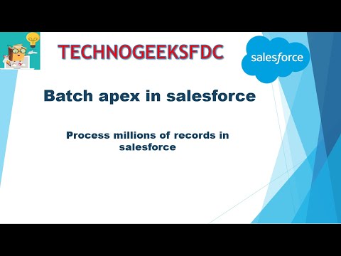 Batch Apex in Salesforce: How to Process Millions of records?