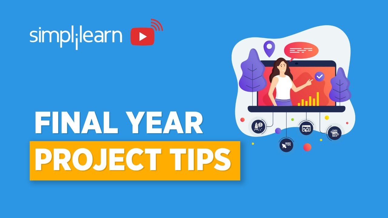 Final Year Project Tips [2026] | Final Year Project Presentation Tips & Examples | Simplilearn