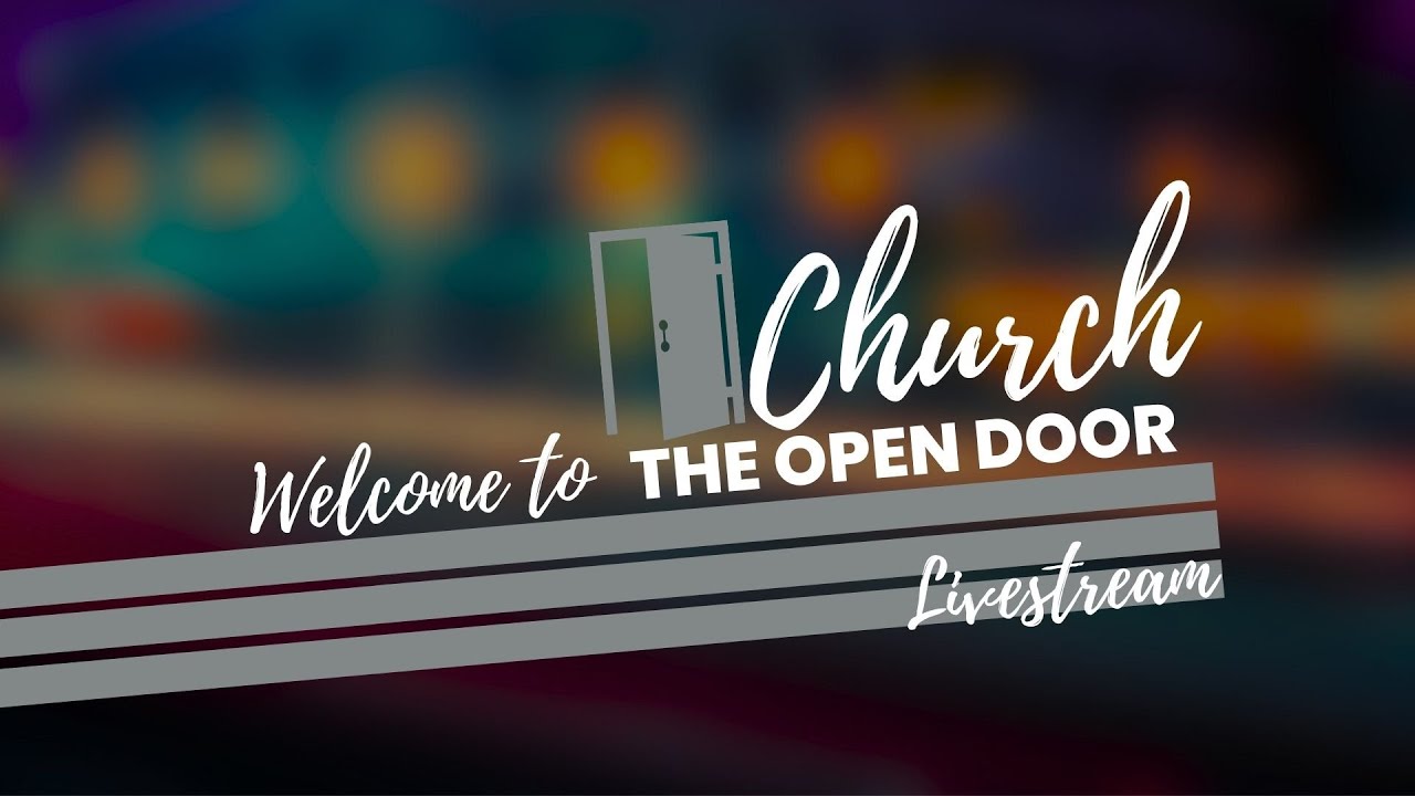 The Open Door Livestream 15/09/2024