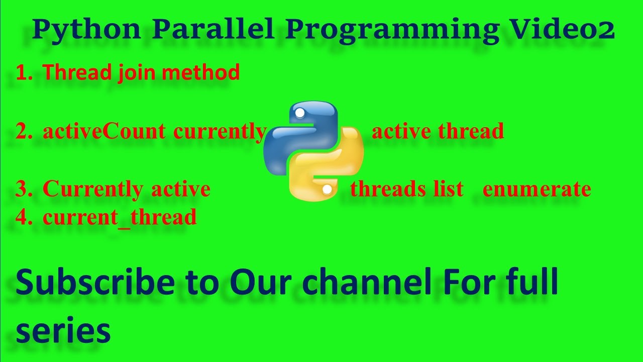 Learn Python parallel programming, Python Thread part 2 Video 2