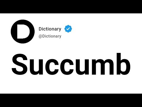 Succumb Meaning In English