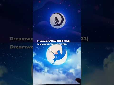 Dreamworks' New Intro 2022 vs Fan Art Intro