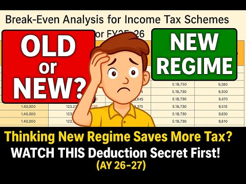 FY 2025-26(AY 2026-27): Old vs New Tax Regime – Full Comparison + Break-Even Sheet