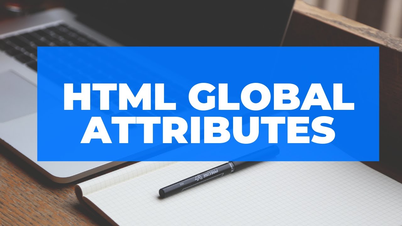 HTML Global Attributes #BasicCodeShop