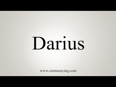 How To Say Darius