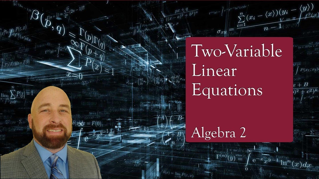 Algebra 2 Lesson 4.2 Two Variable Linear Equations