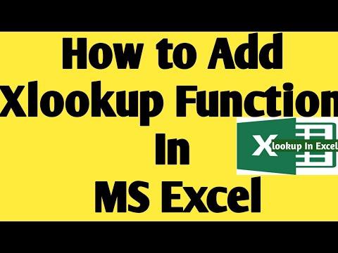 How to Add Xlookup Function In MS Excel (2007 - 2019)