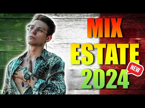 Musica Estate 2024 - Mix Tormentoni Estate 2024 - Canzoni Sanremo 2024 - Musica Italiana 2024