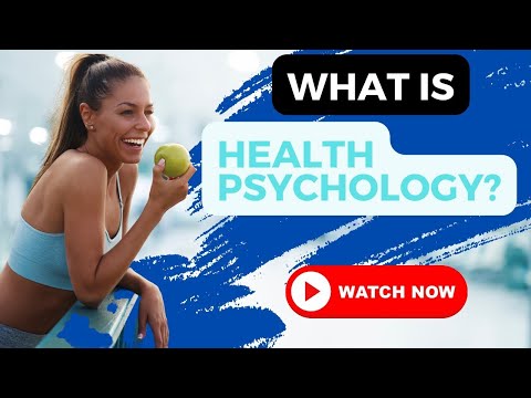 What is Health Psychology? How to become a Health Psychologist