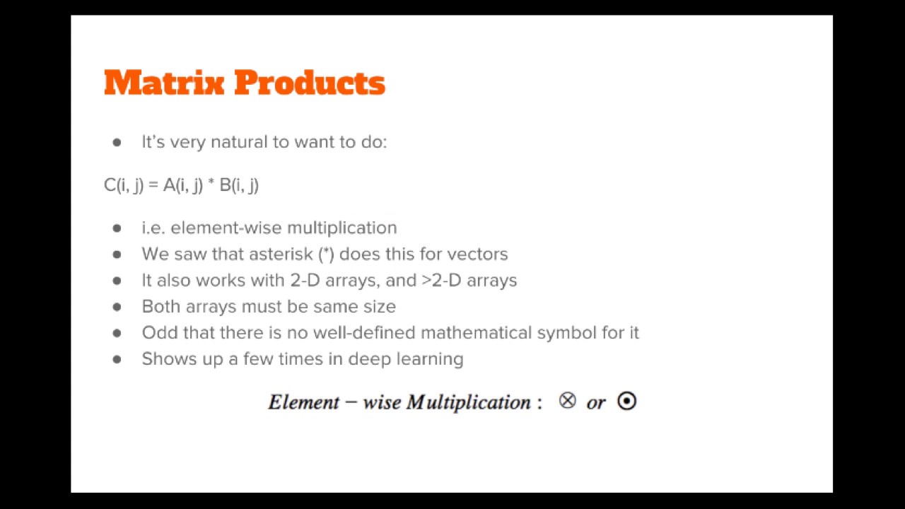 The Numpy Stack in Python - Lecture 8: Matrix Products