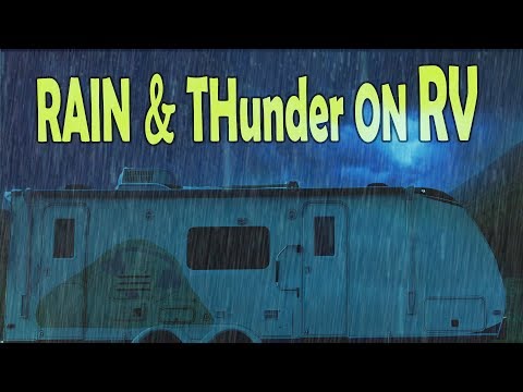 🎧 Thunder & Rain Sounds on a RV | Sleep & Meditate with Ambient Noise, @Ultizzz day#82