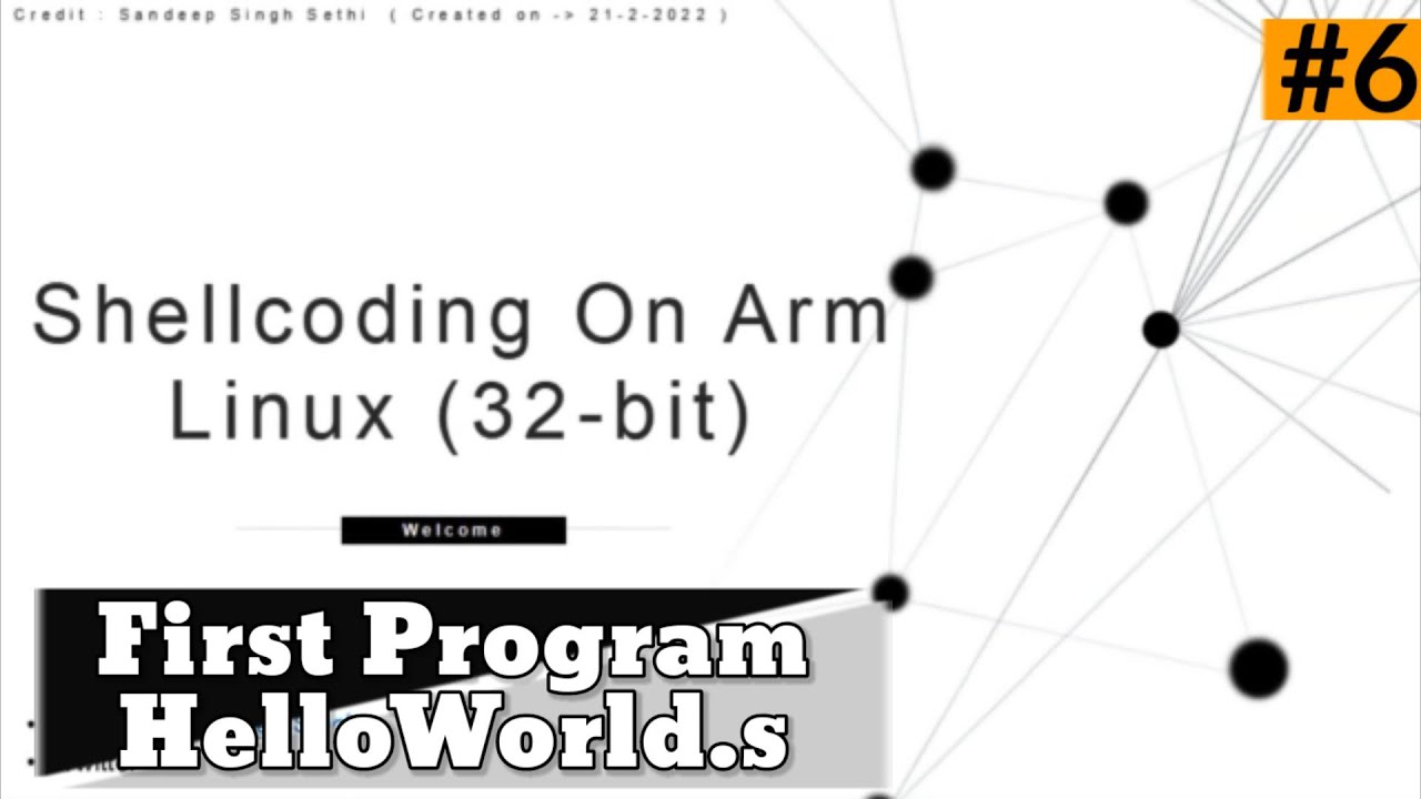 Shellcoding On ARM (32-bit) LINUX ||   [ 6 ] .Creating our First HELLOWORLD File | #shellcoding #arm