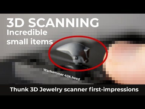 3D Scanning Small Objects - 0,06mm Resolution with Thunk 3D Jewelry Scanner