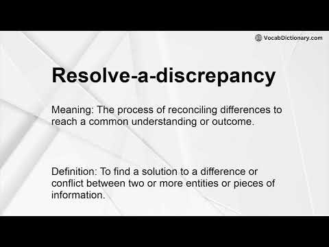 Resolve-a-discrepancy Meaning