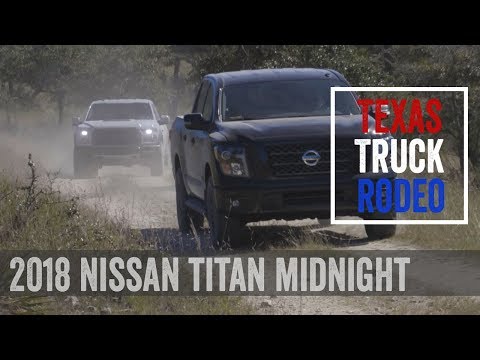 2018 Nissan Titan Midnight Edition – Named Full-Size Truck of Texas | Texas Truck Rodeo