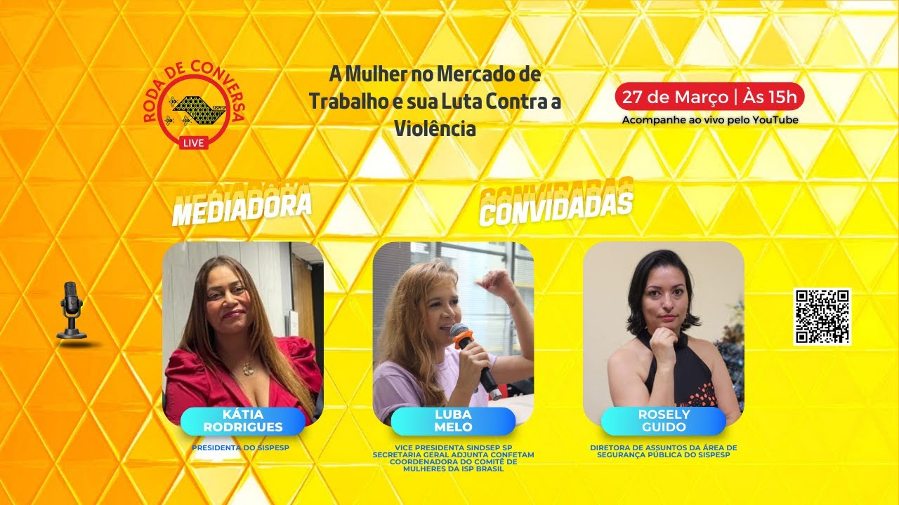 RODA DE CONVERSA SISPESP - A Mulher no Mercado de Trabalho e sua Luta Contra a Violência