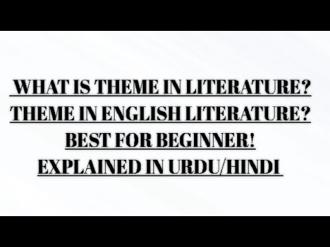 What is Theme in Literature? | Theme in Literature Explained in Hindi/Urdu
