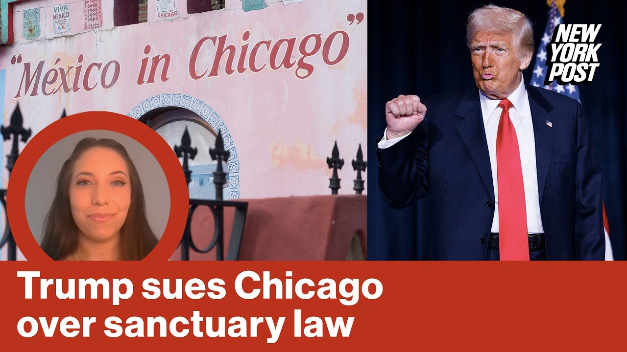 Trump administration sues Chicago, state of Illinois over sanctuary laws, vows more lawsuits to come