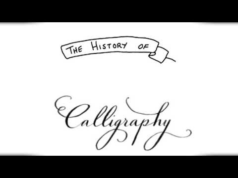 The History of Calligraphy