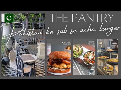 Best restaurant of lahore | Lahores best Restaurant #bestrestaurent #pantry #mall91 #beefburgers