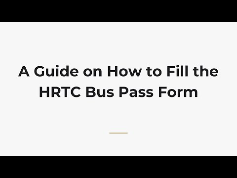 A Guide on How to Fill the HRTC Bus Pass Form