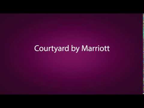 How to pronounce Courtyard by Marriott