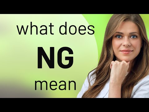 Ng • definition of NG