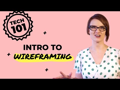 Tech 101: Intro to Wireframing