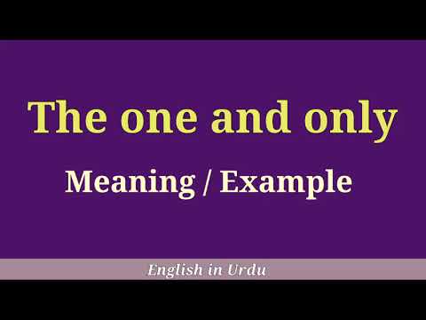 The one and only Meaning