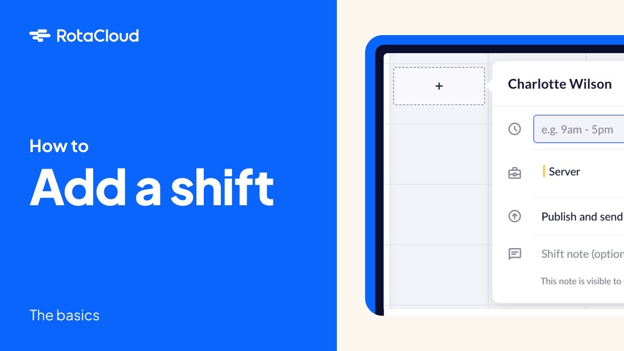 How to add a Shift in RotaCloud (Tutorial)