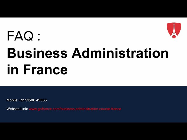 Masters in Business Administration in France | Business Administration ...