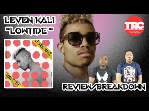 Leven Kali "Lowtime" Album Review *Honest Review*