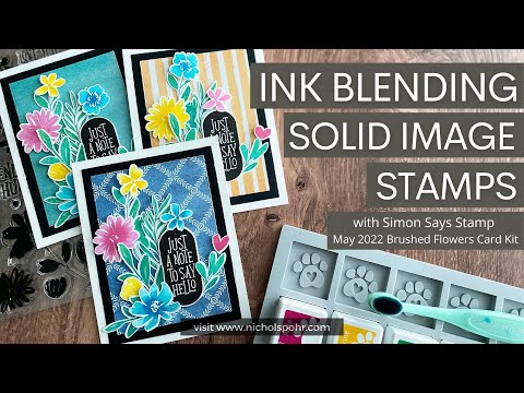 Ink Blending Solid Stamp Images (Simon Says Stamp May 2022 Card Kit, Brushed Flowers)