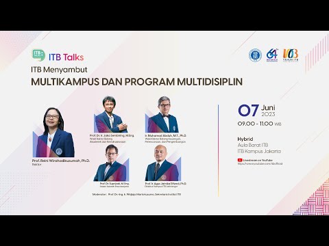 ITB Talks : ITB Menyambut Multikampus dan Program Multidisiplin