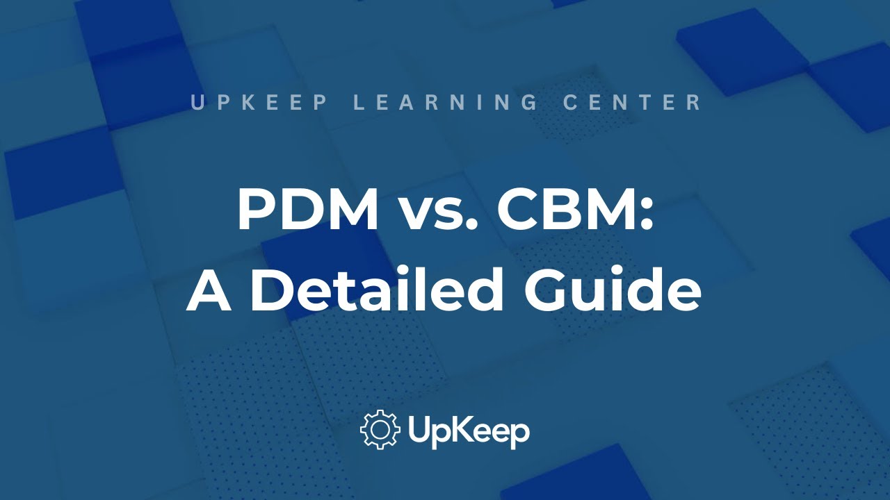 Predictive vs. Condition-Based Maintenance: Which One Suits Your Needs? | UpKeep