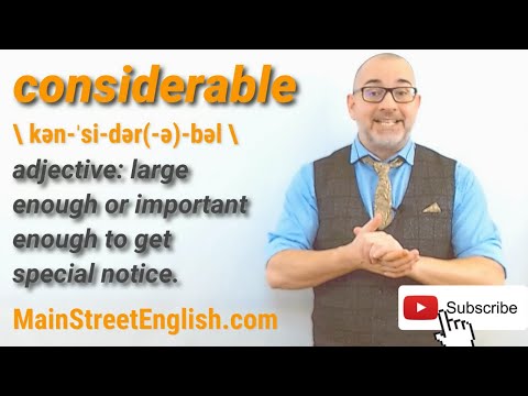 English Vocabulary Builder: CONSIDERABLE (Pronunciation & Usage)