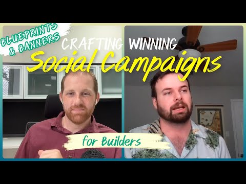 Blueprints and Banners Crafting Winning Social Campaigns for Builders
