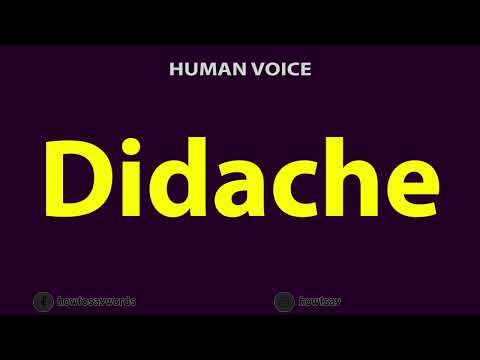 How To Pronounce Didache