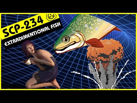 SCP-234 | Extradimensional Fish (SCP Orientation)