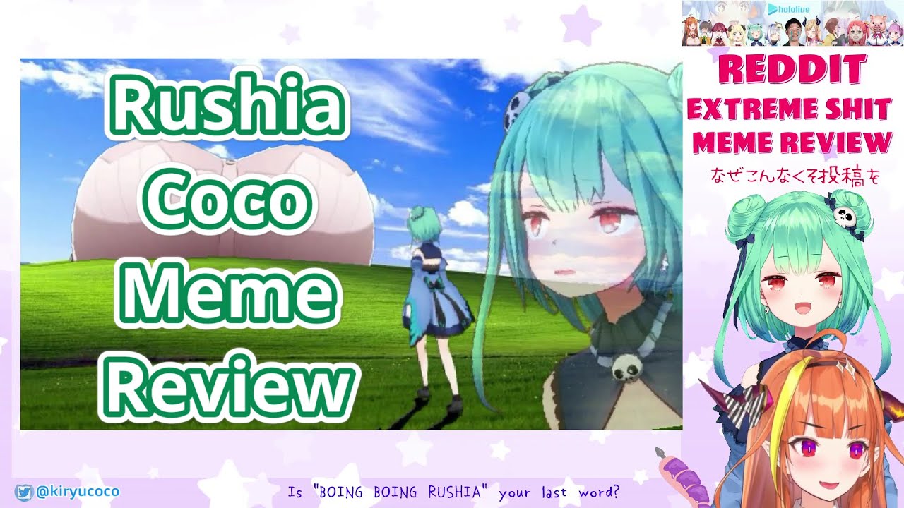 Uruha Rushia - Rushia learns about memes with Coco