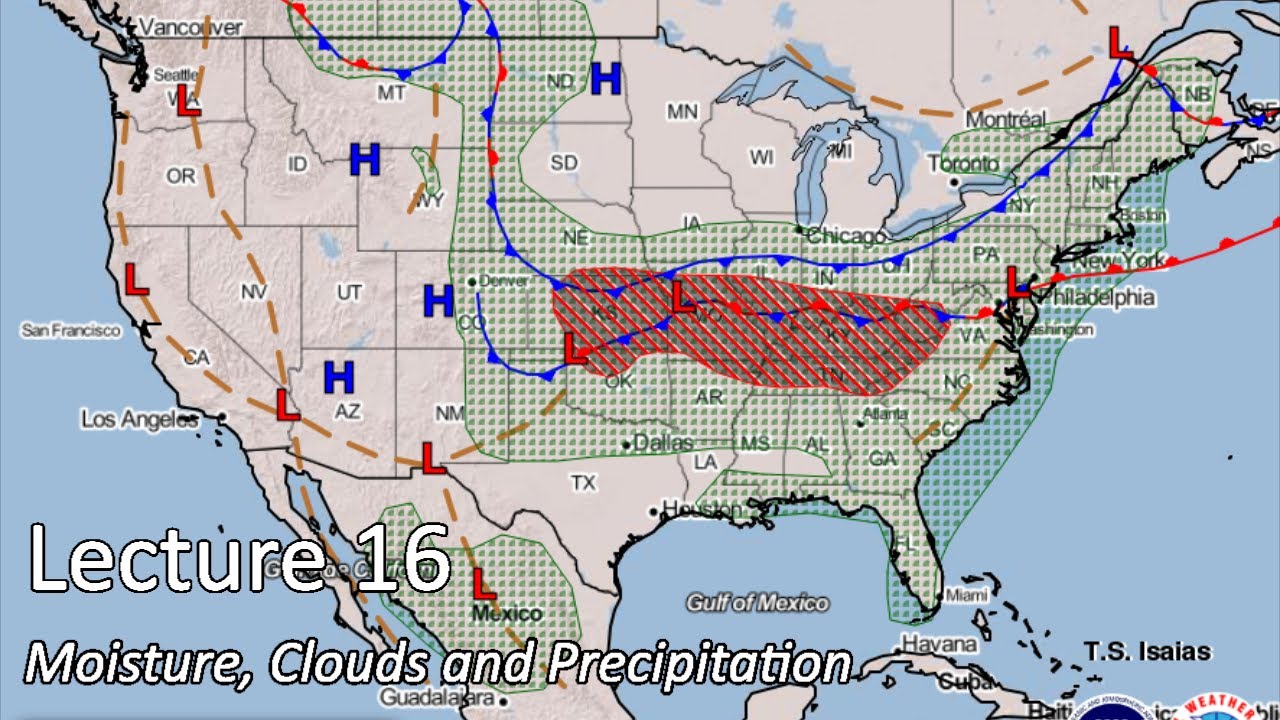Lecture 16 Moisture Clouds and Precipitation