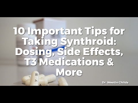 10 Important Tips for Taking Synthroid: Dosing, Side Effects, T3 Medications & More